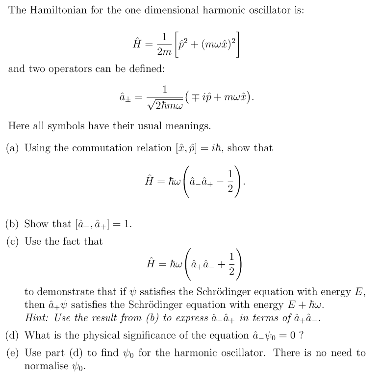 Solved The Hamiltonian for the one-dimensional harmonic | Chegg.com