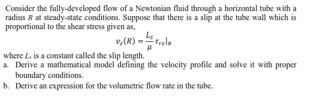 Consider the fully-developed flow of a Newtonian | Chegg.com