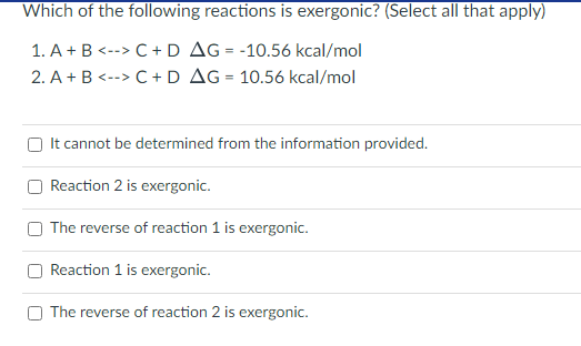 Solved Which of the following reactions is exergonic? | Chegg.com