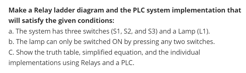 Make a Relay ladder diagram and the PLC system | Chegg.com