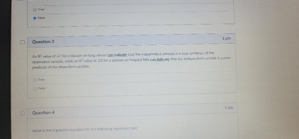 Solved True False Question 3 Ipts An R2 value of 67 for a | Chegg.com