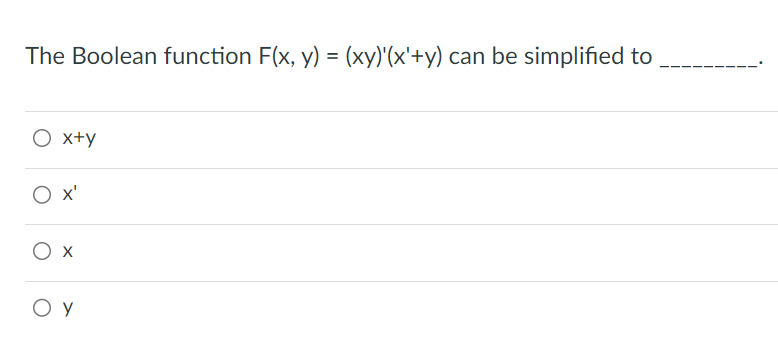 Solved The Boolean function F(x,y)=(xy)′(x′+y) can be | Chegg.com