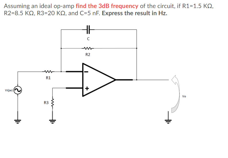 Solved Assuming an ideal op-amp find the 3dB frequency of | Chegg.com