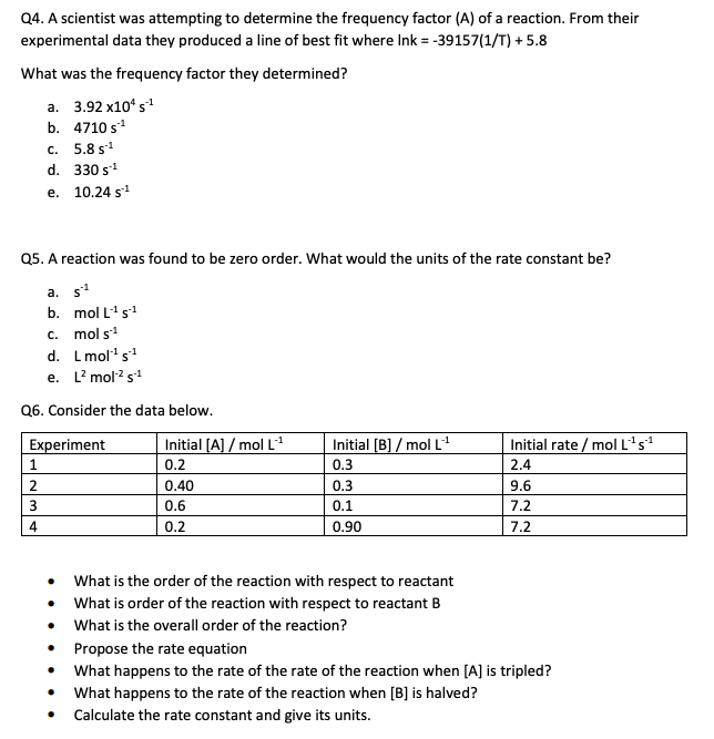 Solved Q4. A scientist was attempting to determine the | Chegg.com