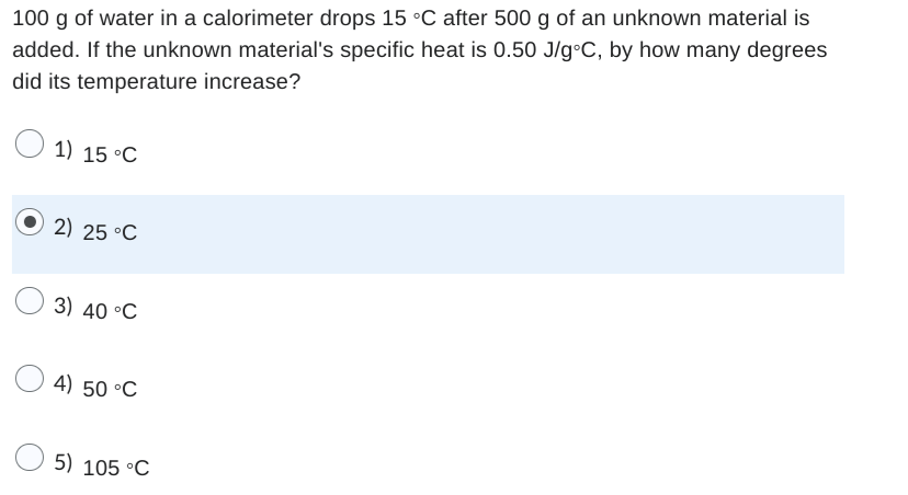 Solved 100 g of water in a calorimeter drops 15∘C after 500 | Chegg.com