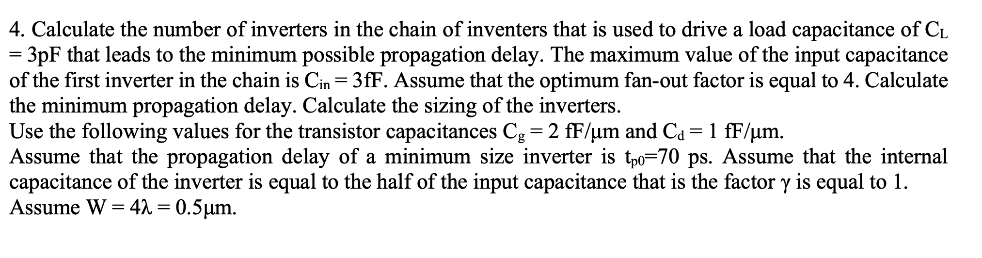 Solved 4. Calculate the number of inverters in the chain of | Chegg.com