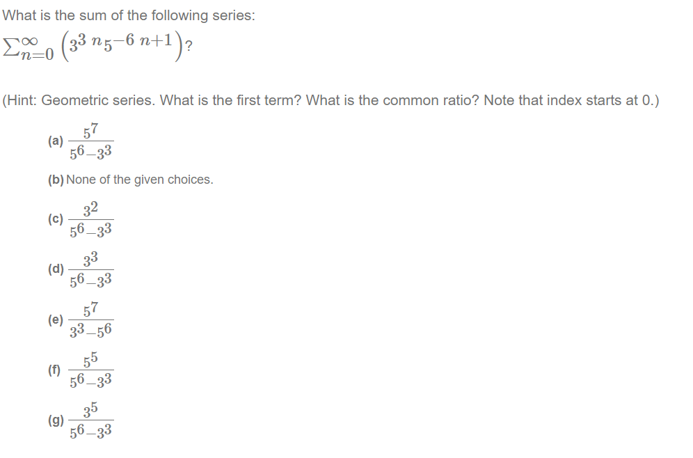 Solved What is the sum of the following series: | Chegg.com