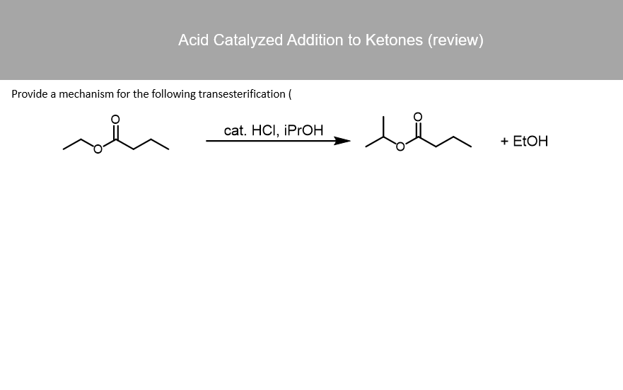 Solved Acid Catalyzed Addition to Ketones (review) Provide a | Chegg.com
