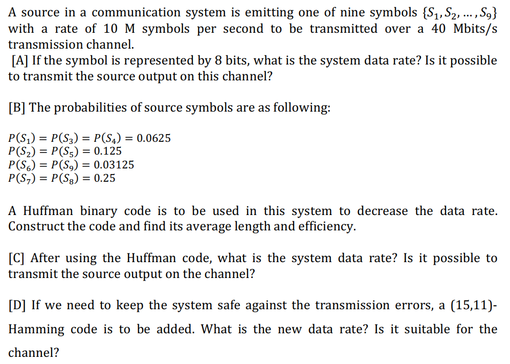Solved A source in a communication system is emitting one of | Chegg.com