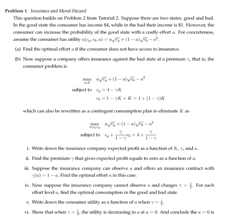 Solved blem 1 Insurance and Moral Hazard This question | Chegg.com