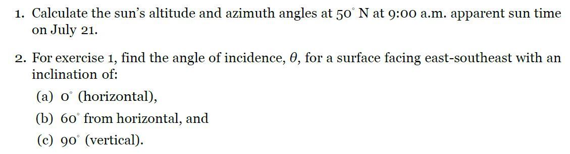 Solved 1. Calculate the sun's altitude and azimuth angles at | Chegg.com