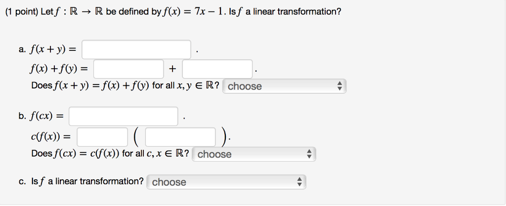 Solved (1 point) Let f R R be defined by f(x) 7x 1. Is f a | Chegg.com