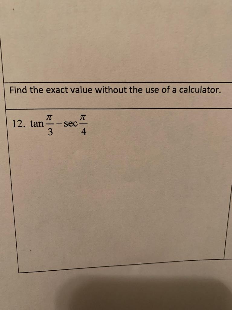 Solved Find the exact value without the use of a calculator. | Chegg.com