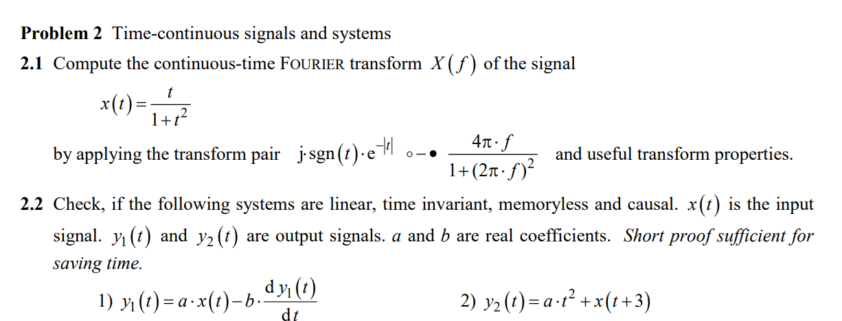 Solved Problem 2 Time-continuous signals and systems 2.1 | Chegg.com