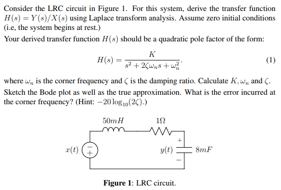 Solved Consider the LRC circuit in Figure 1. For this | Chegg.com