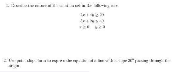 Solved 1. Describe the nature of the solution set in the | Chegg.com