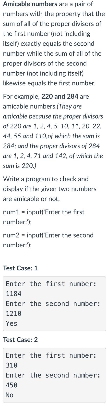 Solved Amicable numbers are a pair of numbers with the | Chegg.com
