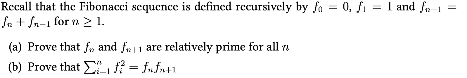 Solved Recall that the Fibonacci sequence is defined | Chegg.com