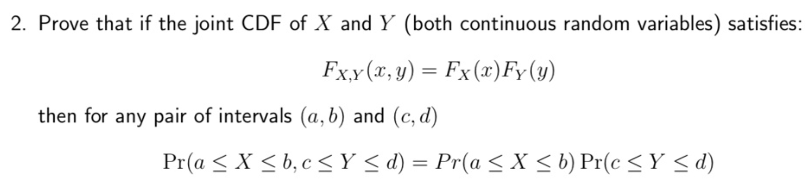 Solved 2. Prove that if the joint CDF of X and Y (both | Chegg.com