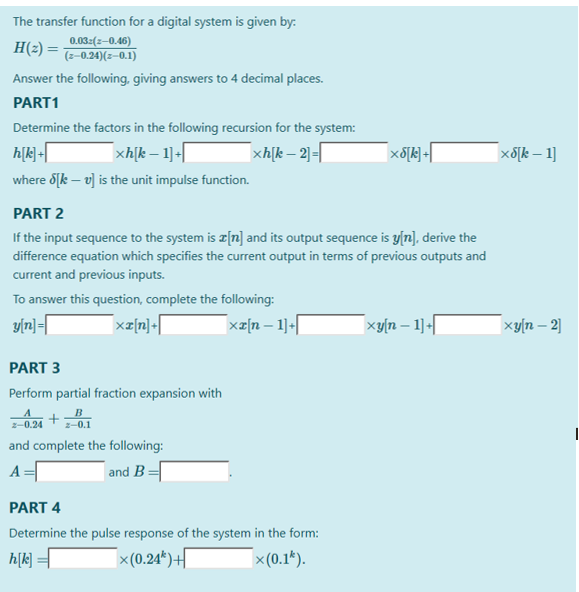 Solved The transfer function for a digital system is given | Chegg.com