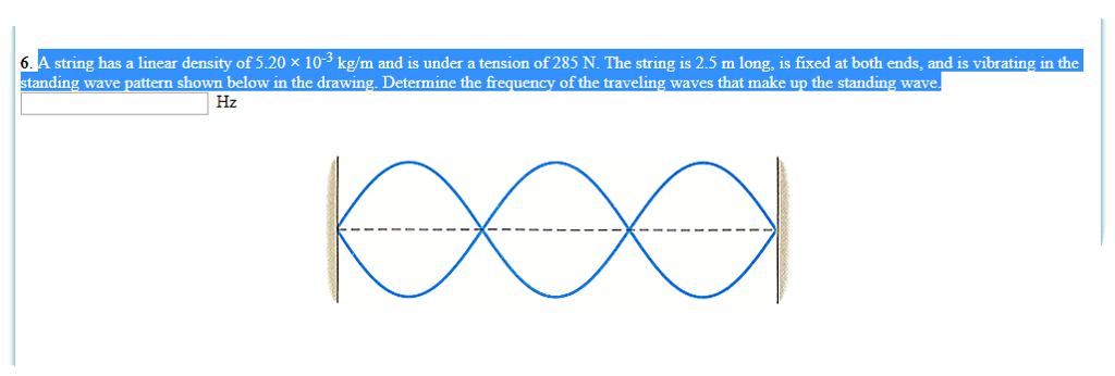 Solved A string has a linear density of 5.20 x 10-3 kg/m and | Chegg.com