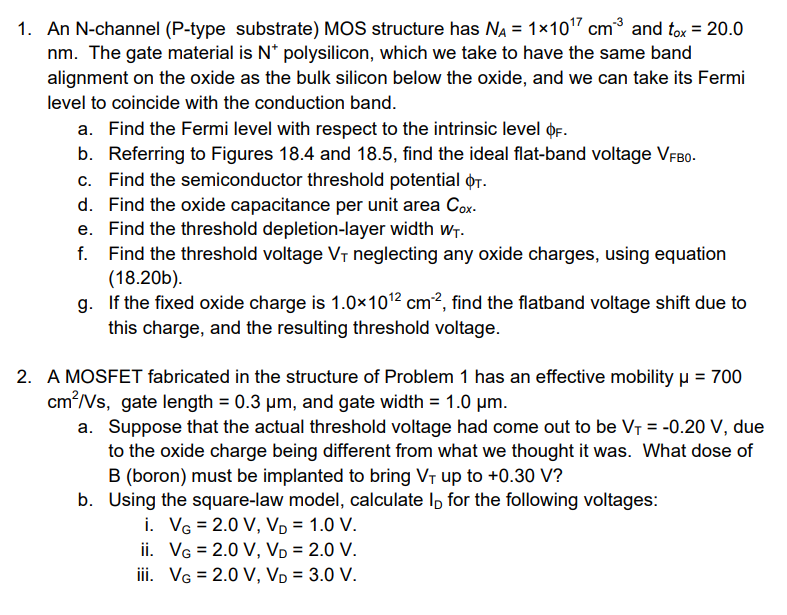 Solved 1. An N-channel (P-type substrate) MOS structure has | Chegg.com