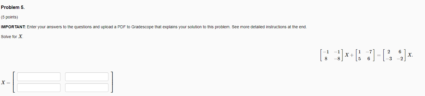 Solved Problem 5. (5 points) IMPORTANT: Enter your answers | Chegg.com