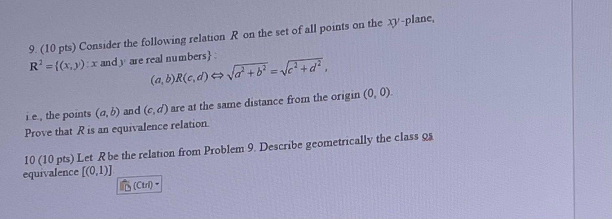 Solved 9. (10 pts) Consider the following relation R on the | Chegg.com