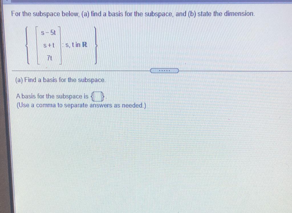 Solved For the subspace below, (a) find a basis for the | Chegg.com
