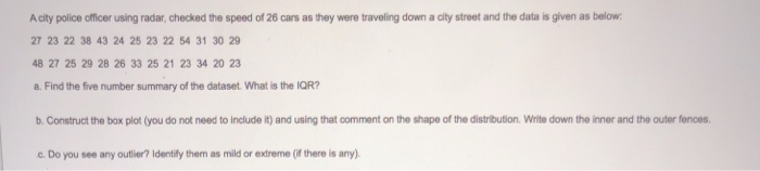Solved Acity police officer using radar, checked the speed | Chegg.com