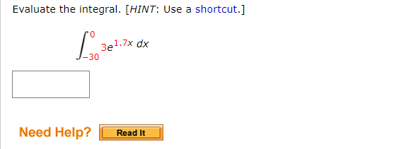 Solved Evaluate the integral. [HINT: Use a shortcut.] | Chegg.com