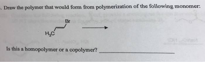 Solved Identify and draw the two monomers needed to make | Chegg.com