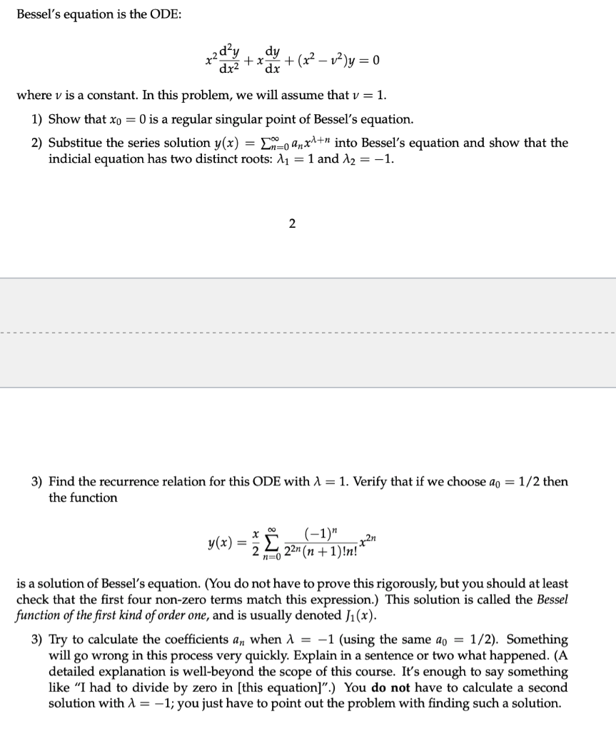 Solved Bessel's equation is the ODE: 2d²y dx² dx dy +x- + | Chegg.com