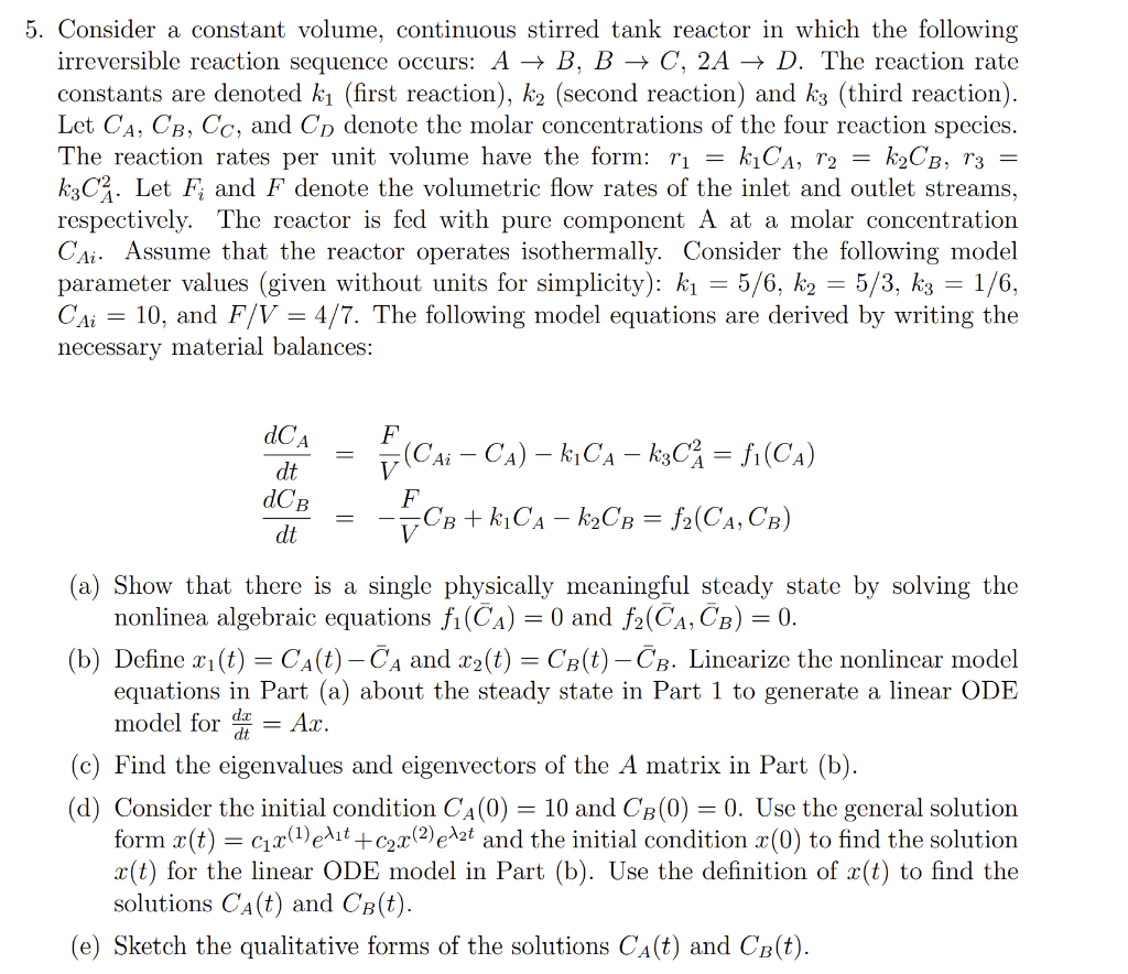 Solved 5. Consider a constant volume, continuous stirred | Chegg.com