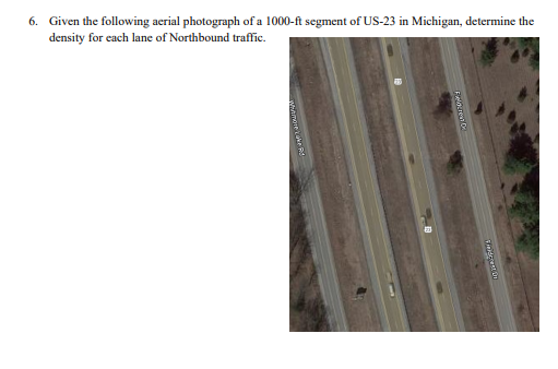 Solved Given the following aerial photograph of a 1000 -ft | Chegg.com