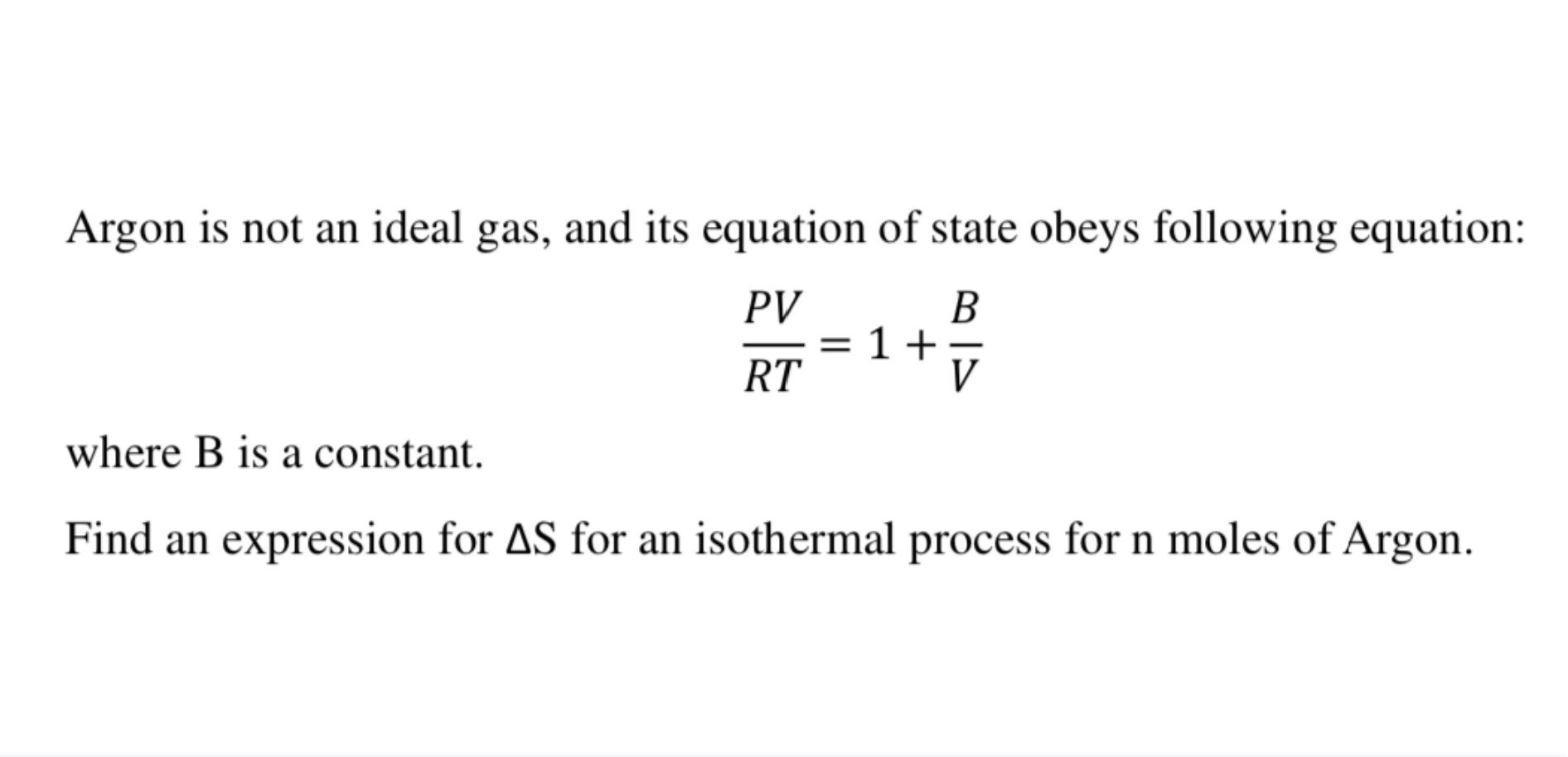 Solved Argon is not an ideal gas, and its equation of state | Chegg.com