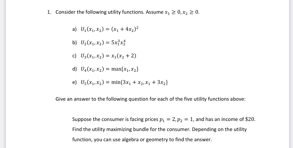 Solved 1. Consider the following utility functions. Assume | Chegg.com