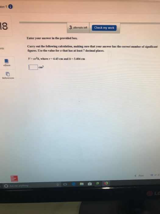 Solved ter 1 18 3 attempts let Check my work Enter your | Chegg.com Solved ter 1 18 3 attempts let Check my work Enter your | Chegg.com