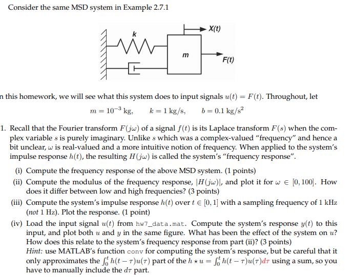 Consider the same MSD system in Example 2.7.1 X(t) | Chegg.com