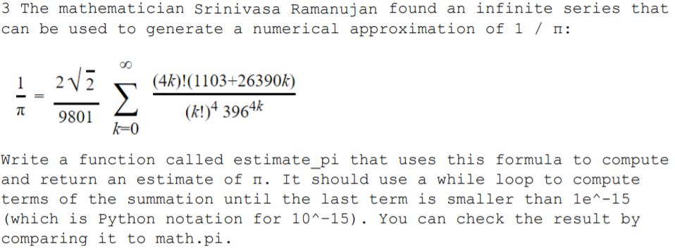 Solved 3 The mathematician Srinivasa Ramanujan found an | Chegg.com
