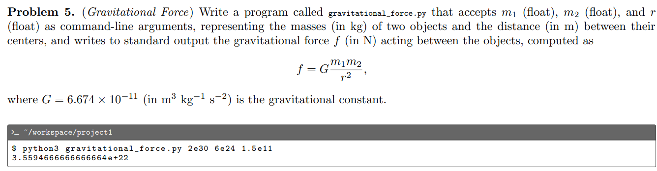 Solved Problem 5. (Gravitational Force) Write a program | Chegg.com