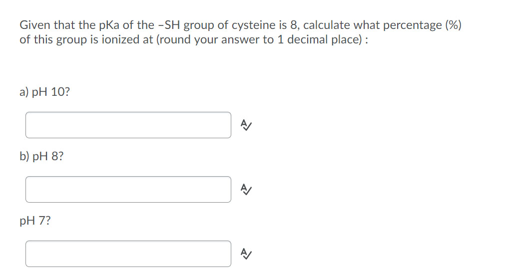 Solved Given that the pka of the -SH group of cysteine is 8, | Chegg.com