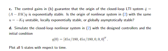 Solved 2. Consider the orientation dynamics of a quadrotor | Chegg.com