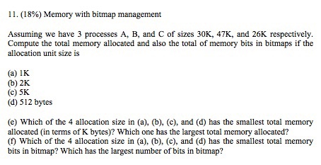 Solved I I. (18%) Memory with bitmap management Assuming we | Chegg.com