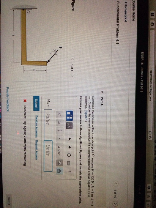Solved ENGR 15-Statics Fall 2018 Home Homework 4 Fundamental | Chegg.com