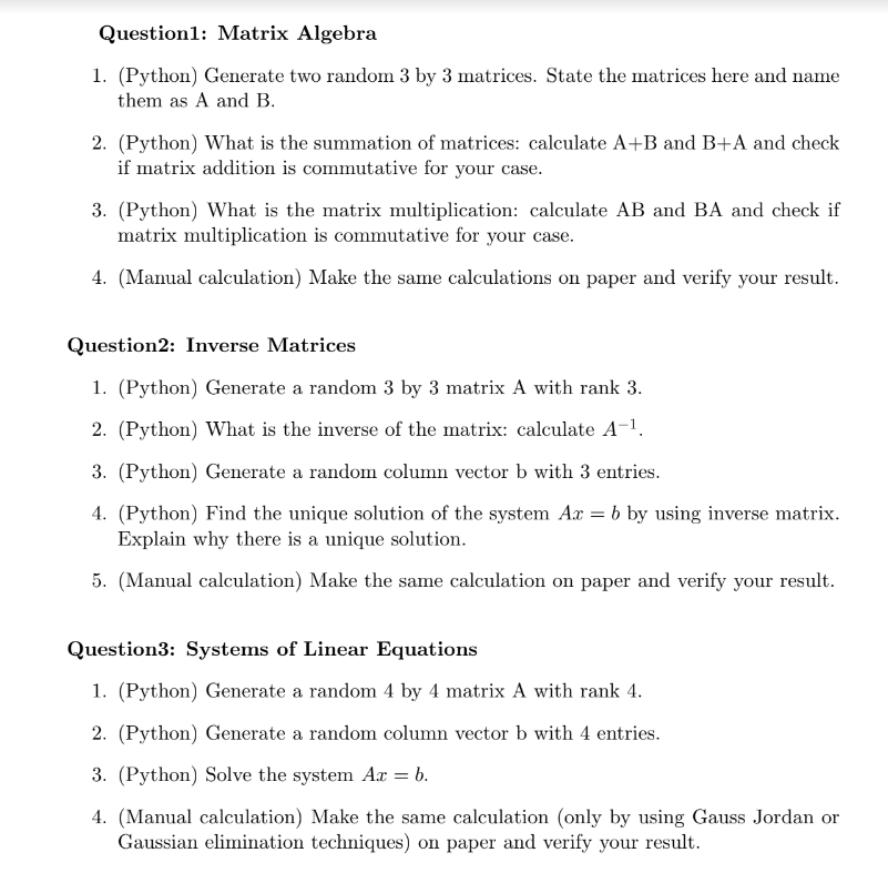 Solved Question1: Matrix Algebra 1. (Python) Generate two | Chegg.com