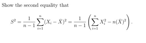 Solved Show the second equality that (Ex* - nx) 1 1 S2 (Xj 1 | Chegg.com