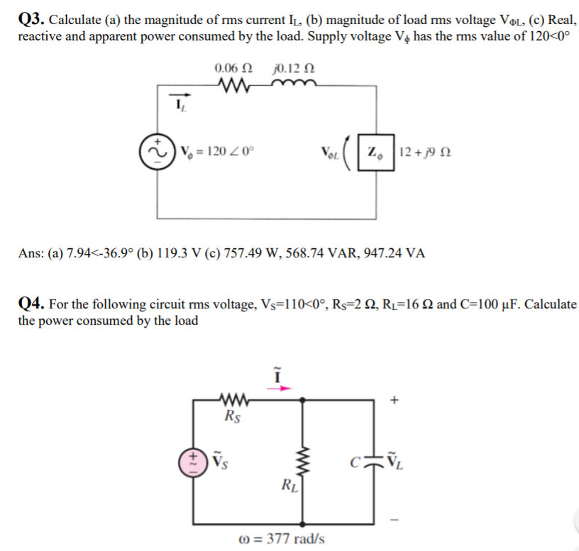 Solved Q3. Calculate (a) the magnitude of rms current It, | Chegg.com