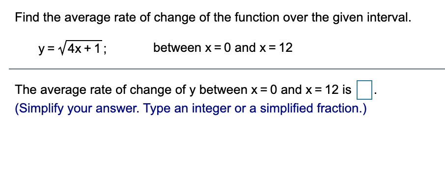 Solved Find the average rate of change of the function over | Chegg.com