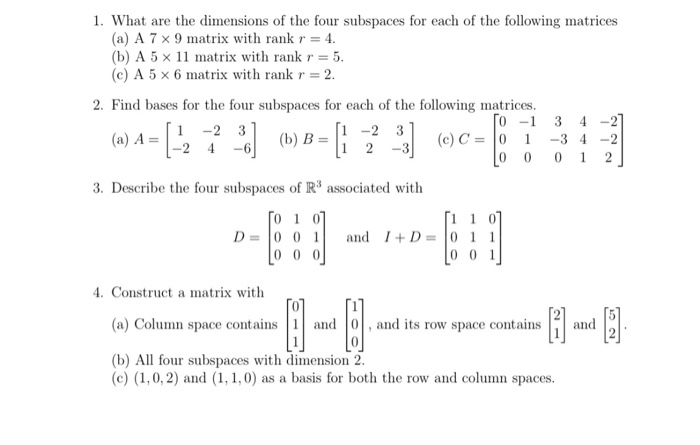 Solved 1. What are the dimensions of the four subspaces for | Chegg.com
